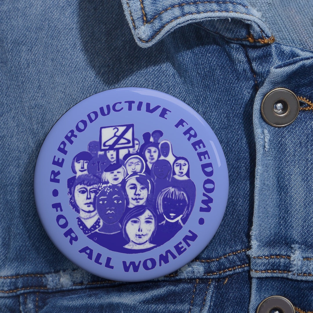 Reproductive Freedom For All Women Vintage Feminist Womens Rights