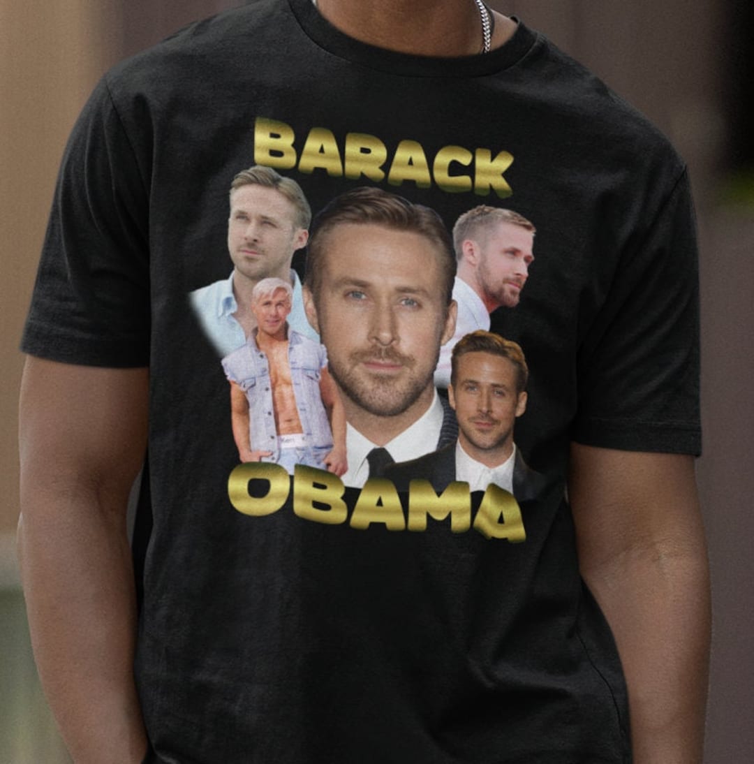 Ryan Gosling Barack Obama T-shirt, Funny Barack Obama Shirt, Unisex ...