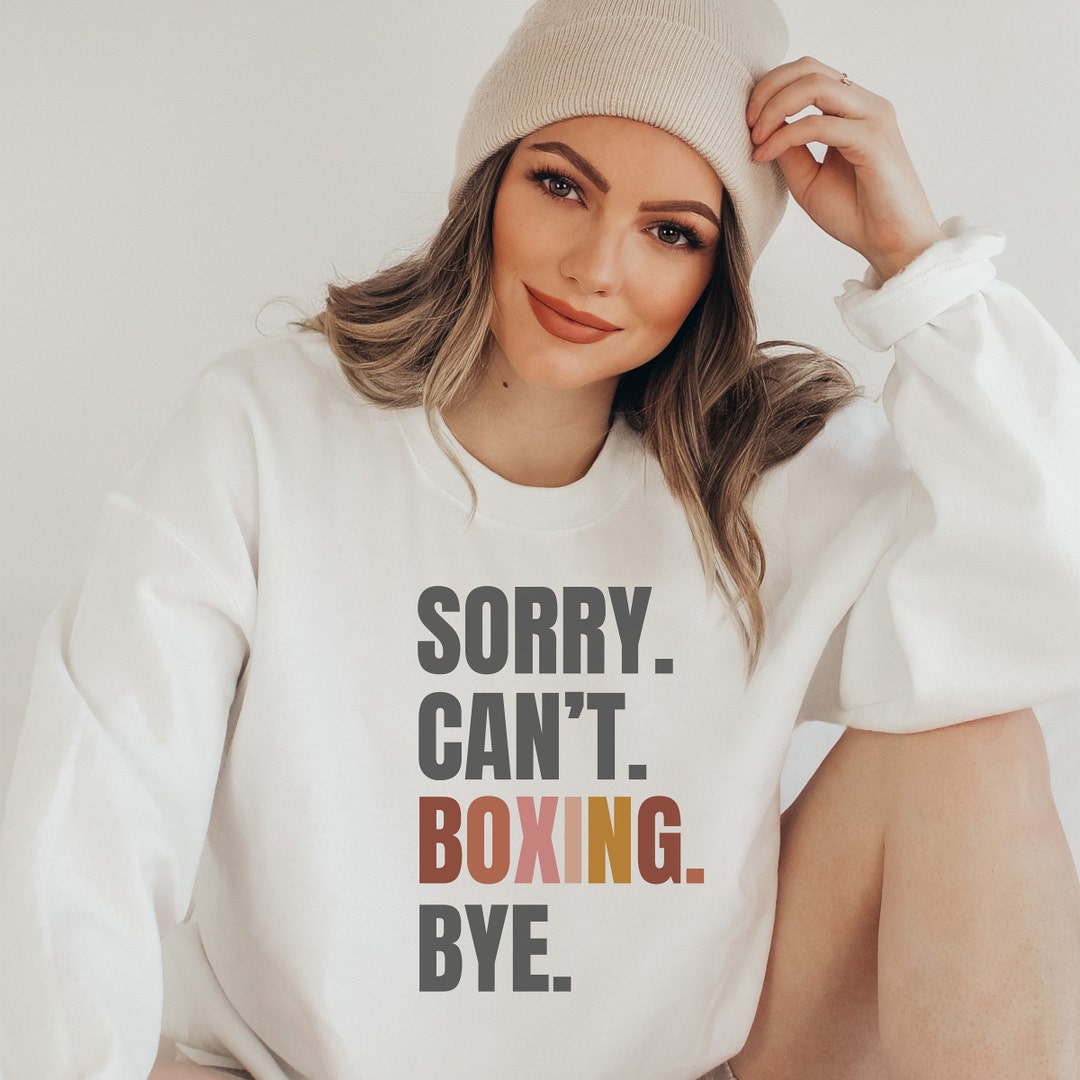 Funny Boxing Mom Sweatshirt | "sorry Can't Boxing" - Etsy