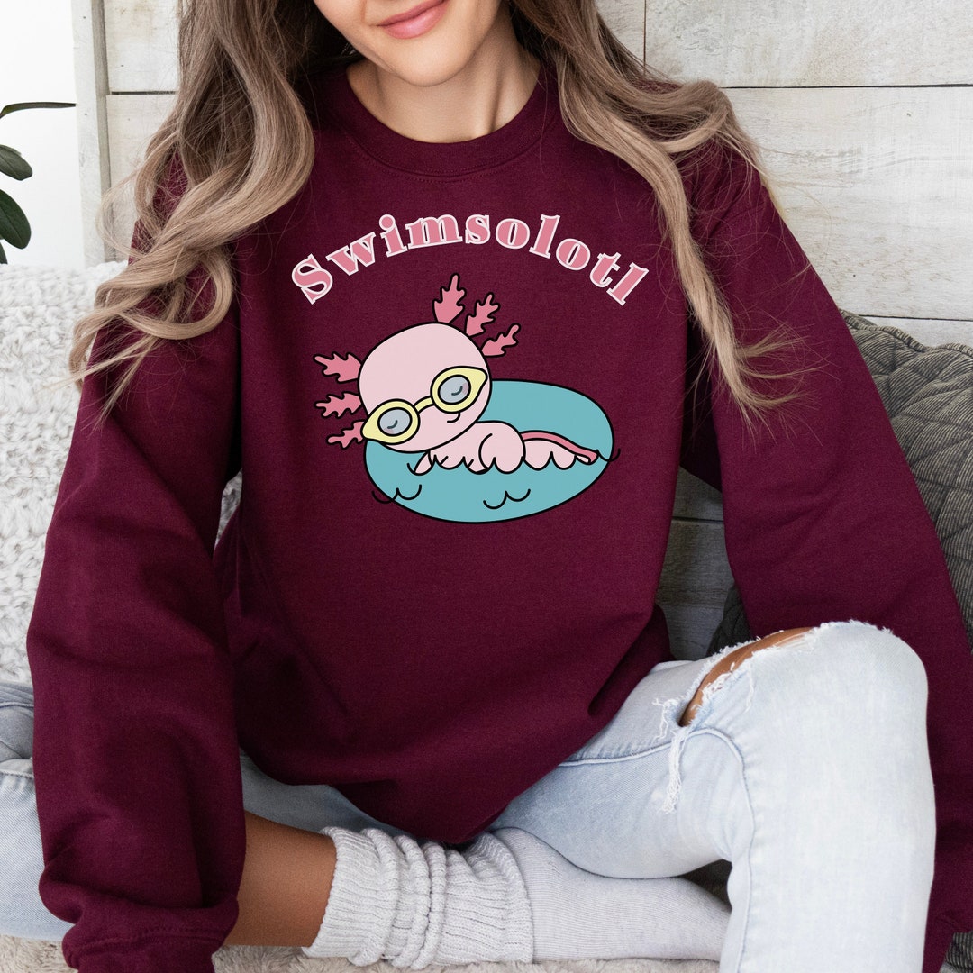 Funny Swimming Sweatshirt Cute Axolotl Swim Sweater Cute Swimmer's ...