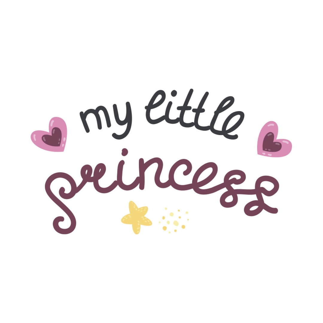 My Little Princess Layered SVG Files, Clipart Files, Instant Download ...