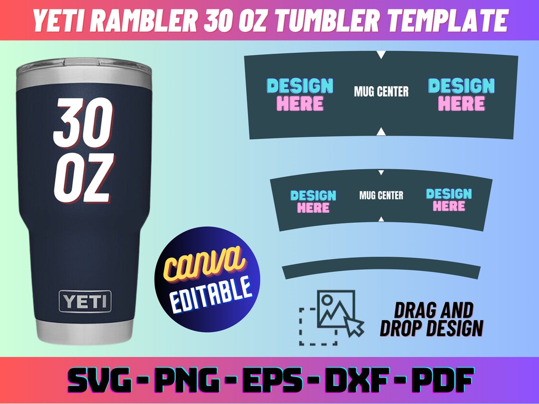 30oz Yeti Tumbler Template, Yeti Tumbler Sublimation Template, Yeti Tumbler Wrap, SVG Template ...