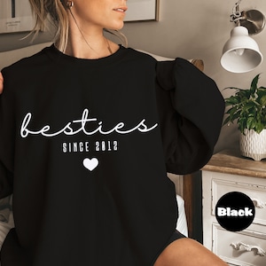 Custom Besties Sweatshirt, Custom Since Best Friends Hoodies, Best ...