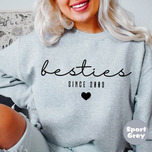 Custom Besties Sweatshirt, Custom Since Best Friends Hoodies, Best ...