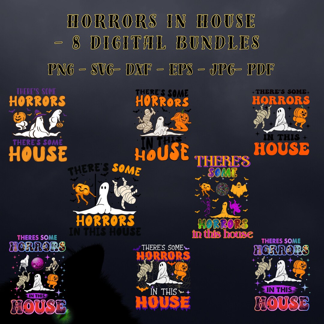 Halloween Horrors in House 8 Digital Bundle Png Svg Dxf Eps - Etsy