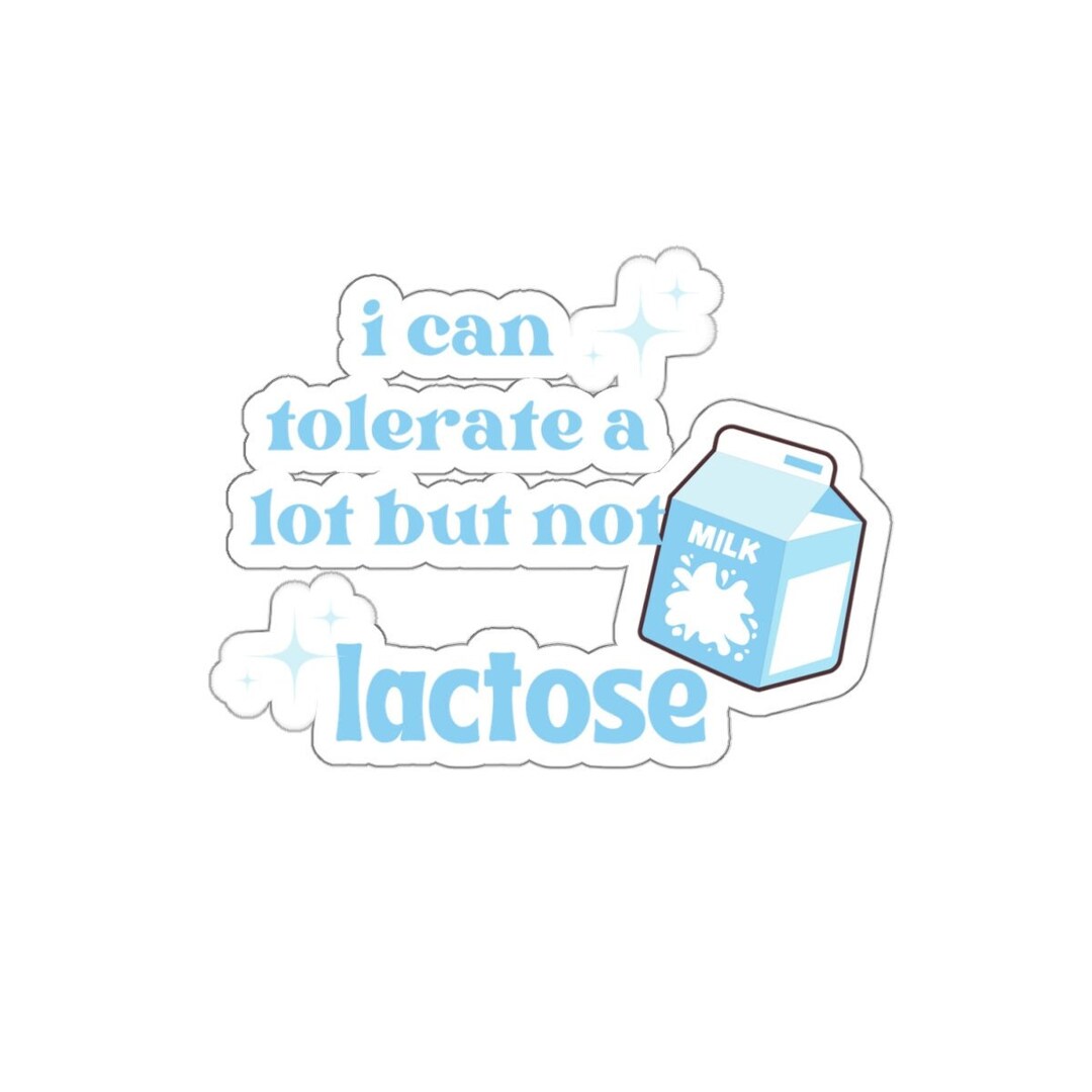 Don't Tolerate Lactose Laptop Stickers Funny Stickers Sarcasm Laptop ...