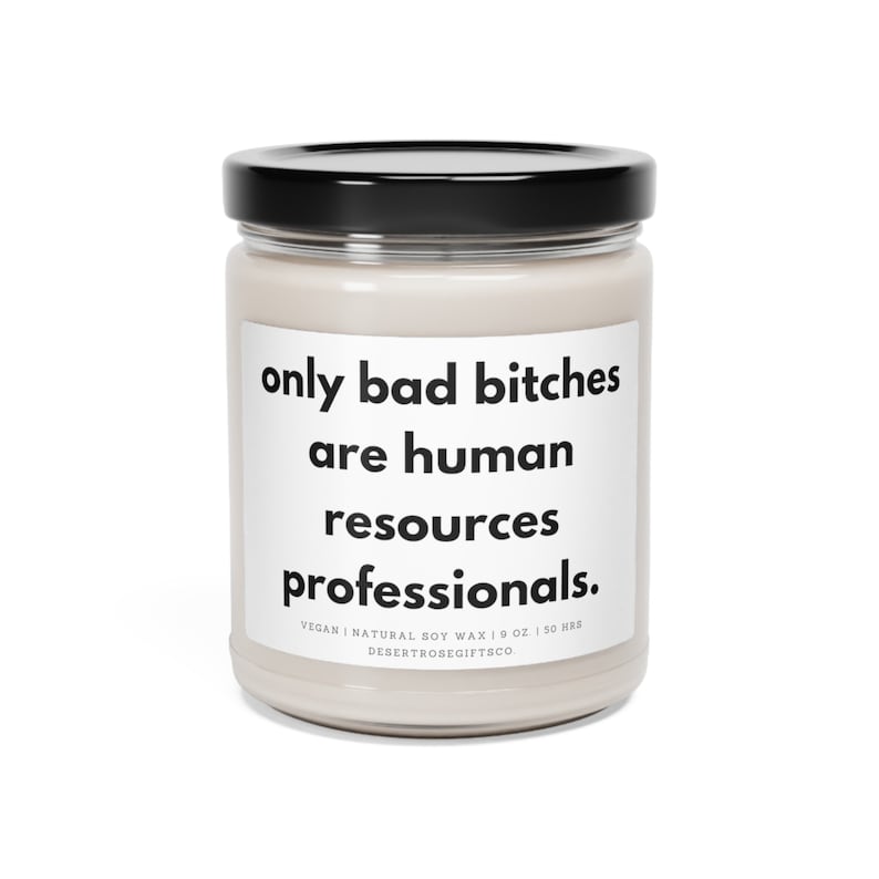 Only Bad Bitches Are Human Resource Professionals Human Resources ...