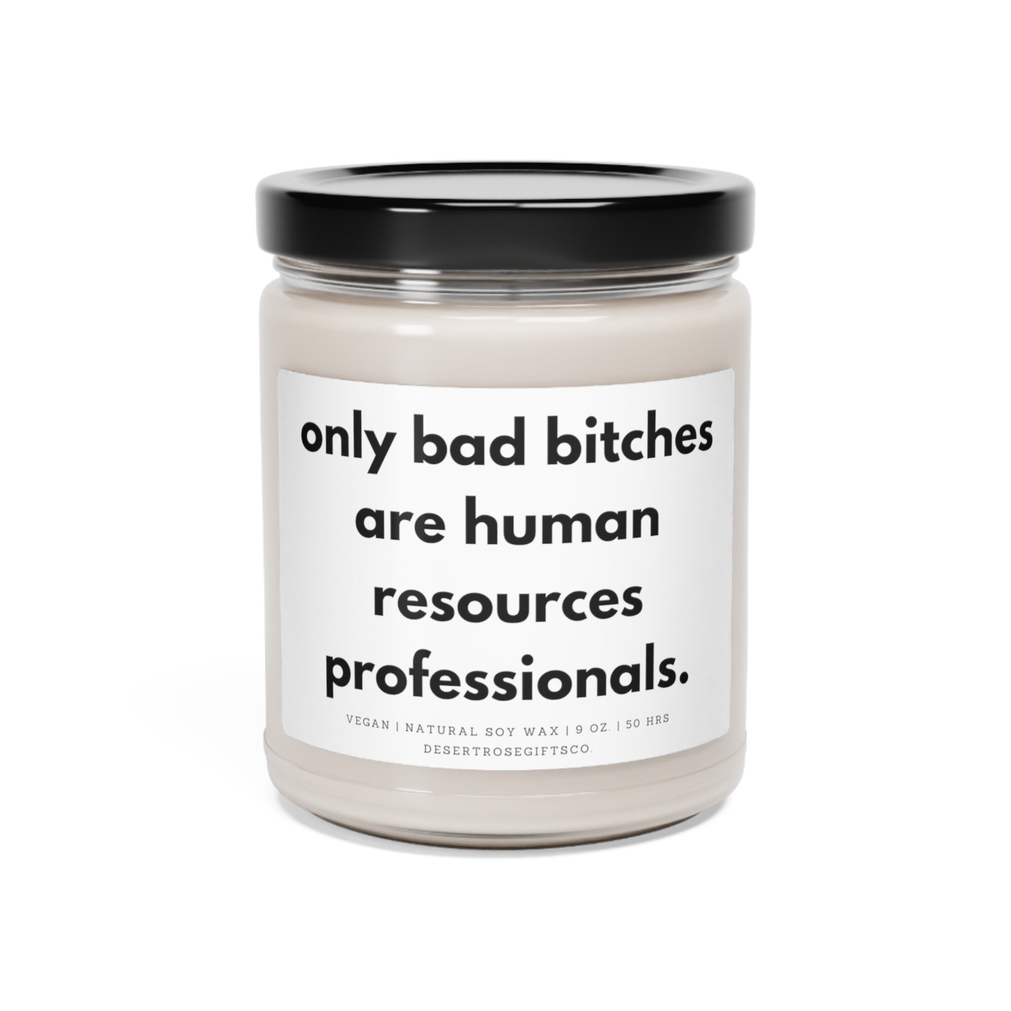 Only Bad Bitches Are Human Resource Professionals Human Resources ...