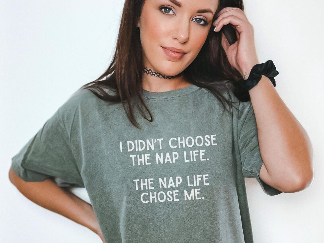 Nap Life Comfort Colors Graphic Tee, Funny Unisex Shirt, Nap Lover T ...