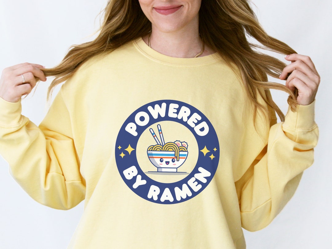 Powered by Ramen Cute Kawaii Comfort Colors Sweatshirt, Noodles Lover ...