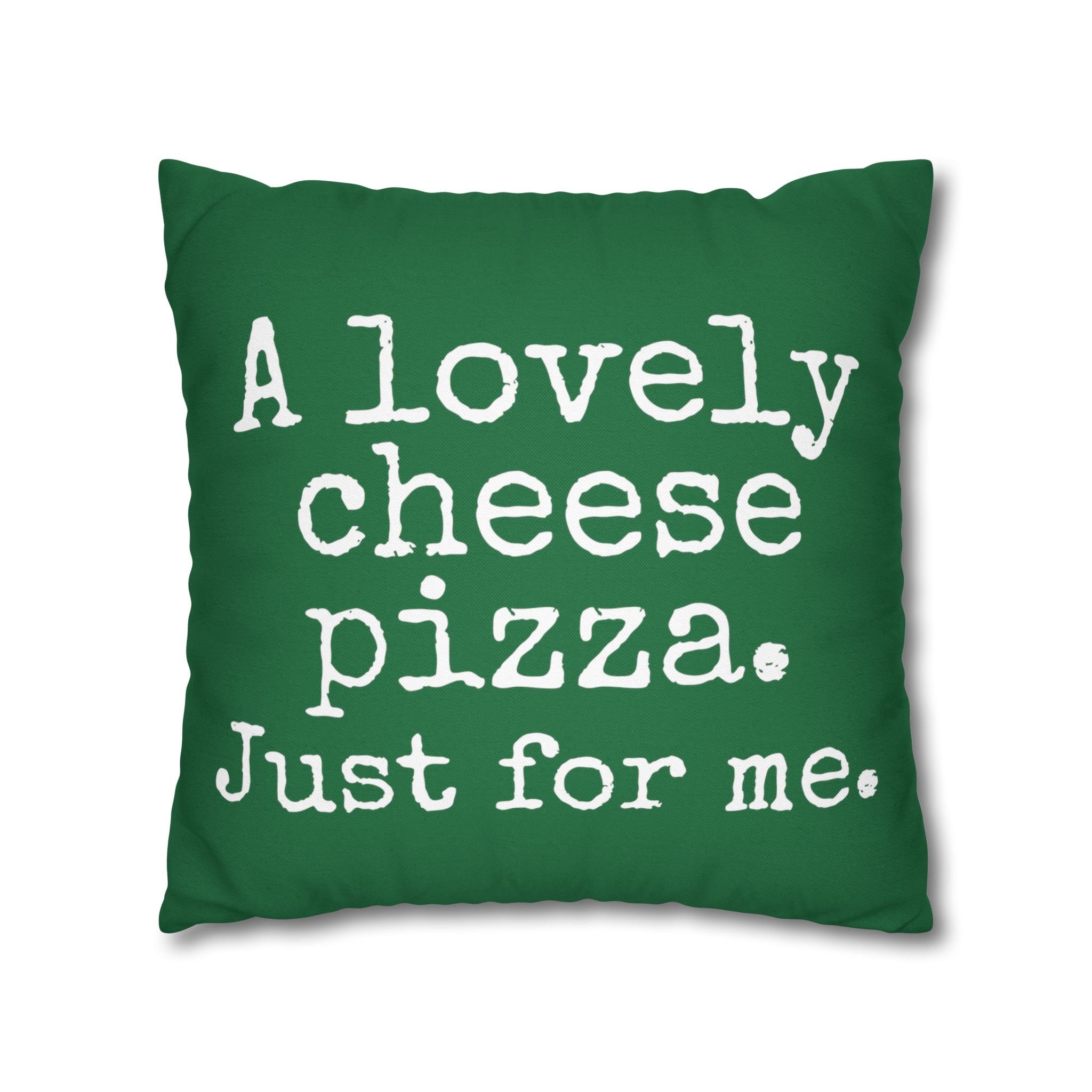 Lovely Cheese Pizza Just for Me Throw Pillow Cover, Christmas Movie ...
