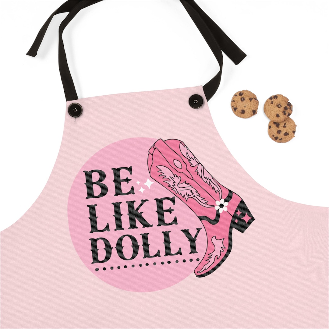 Be Like Dolly Apron, Pink Black Kitchen Cooking Baking Apron, Gift for ...
