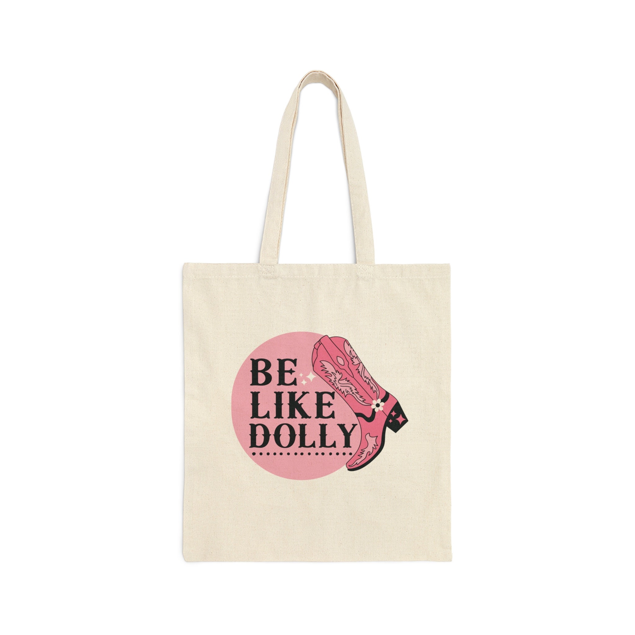 Be Like Dolly Canvas Tote Bag, Pink Purse Cowgirl Boot, Gift for Her ...