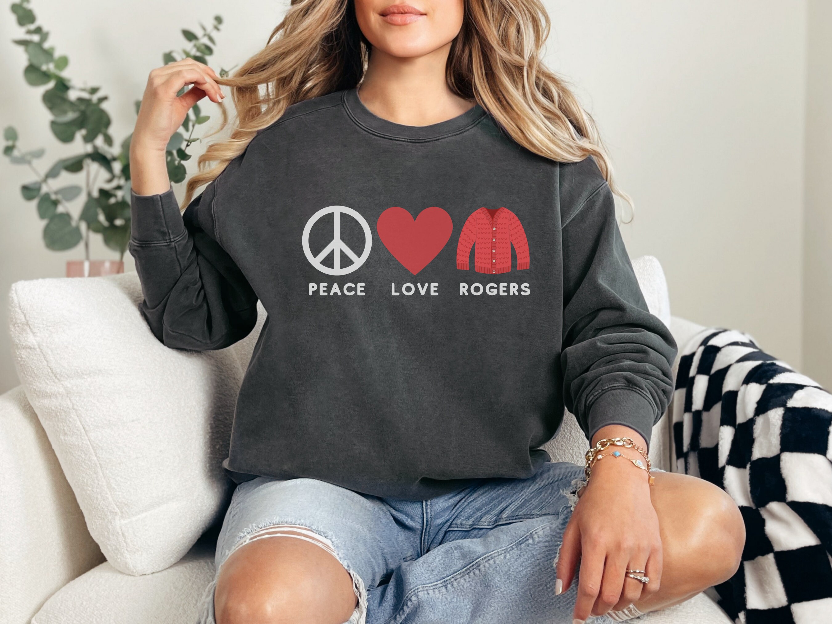 Peace Love Mister Rogers Comfort Colors Sweatshirt, Fred Rogers Sweater ...