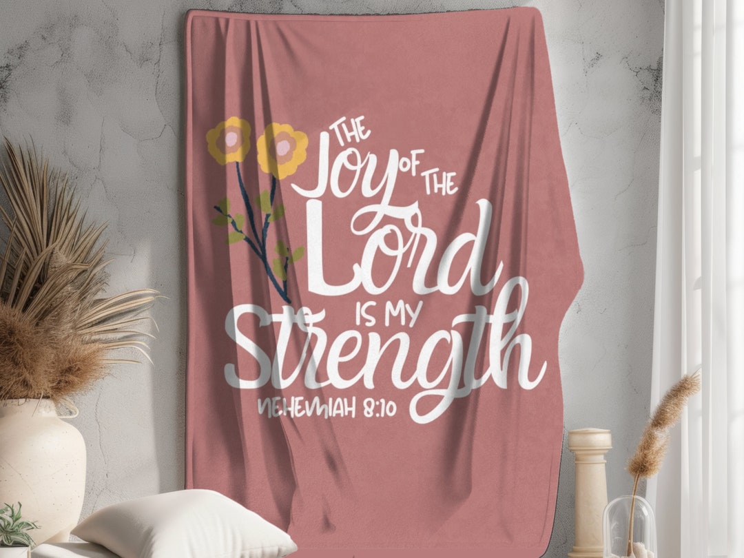 Joy of the Lord Minky Blanket, Any Season Throw Blanket, Gift for Her ...