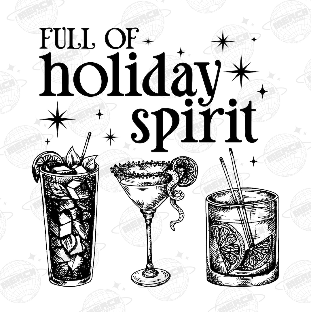 Full of Holiday Spirit Png Holiday Spirit Png Holiday - Etsy