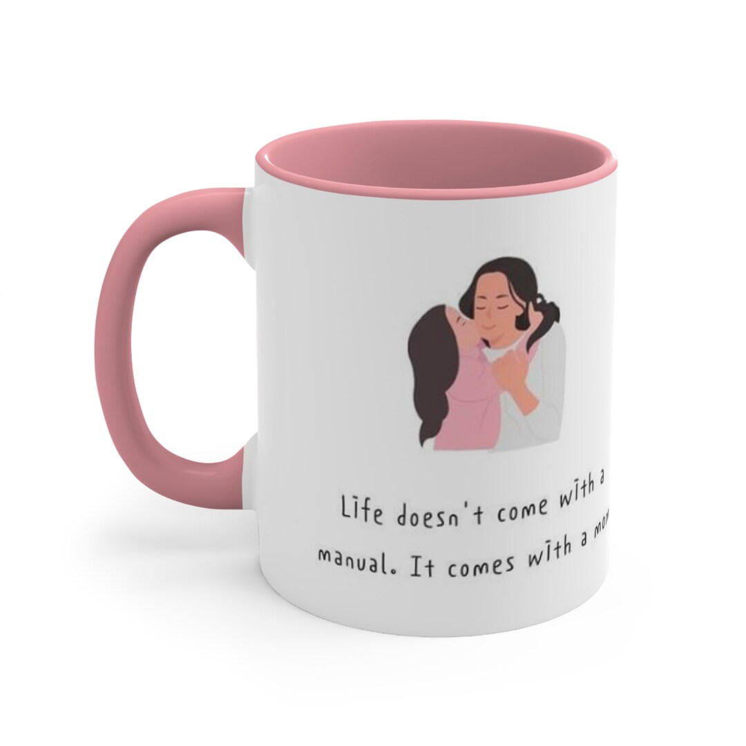 Mom Quote Mug, Cute Heartfelt Quote as a Gift 11oz - Etsy