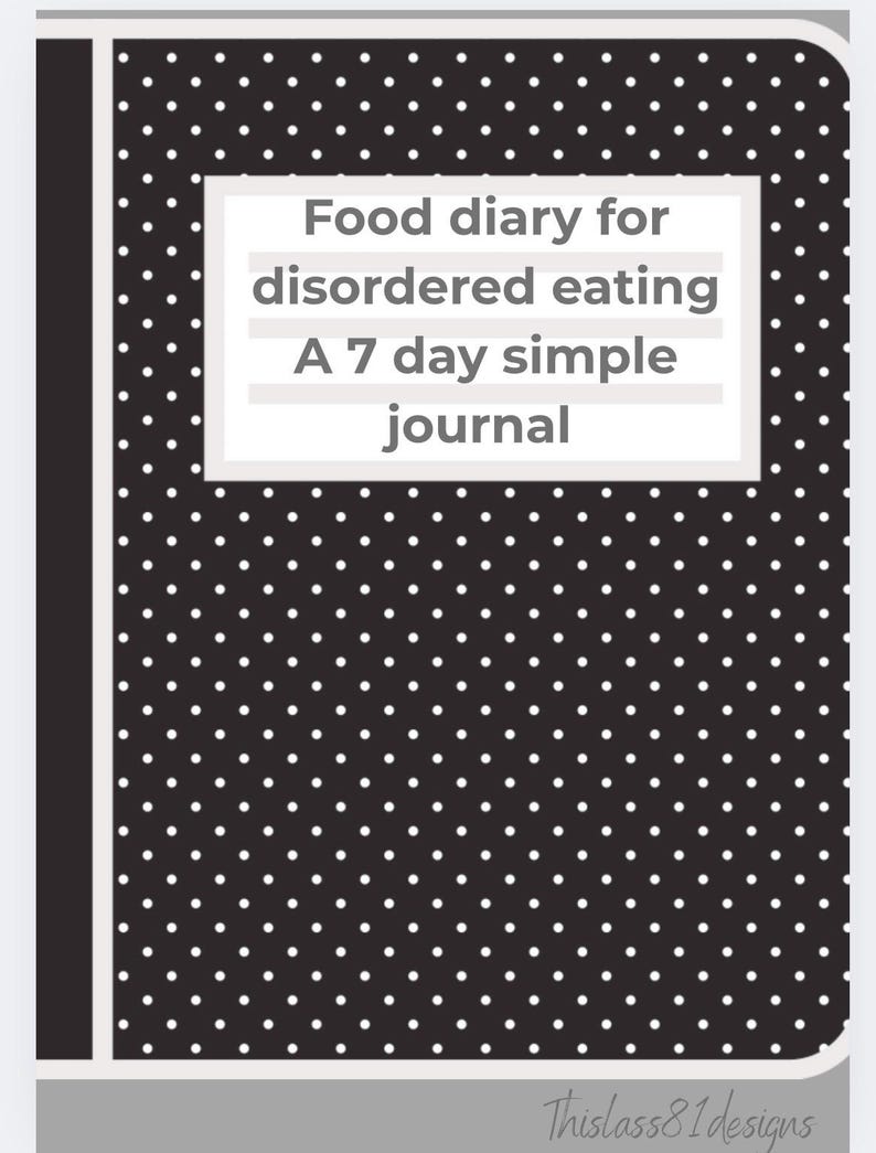 Seven Day Food Diary | Disordered Eating Journal | Simple Eating ...