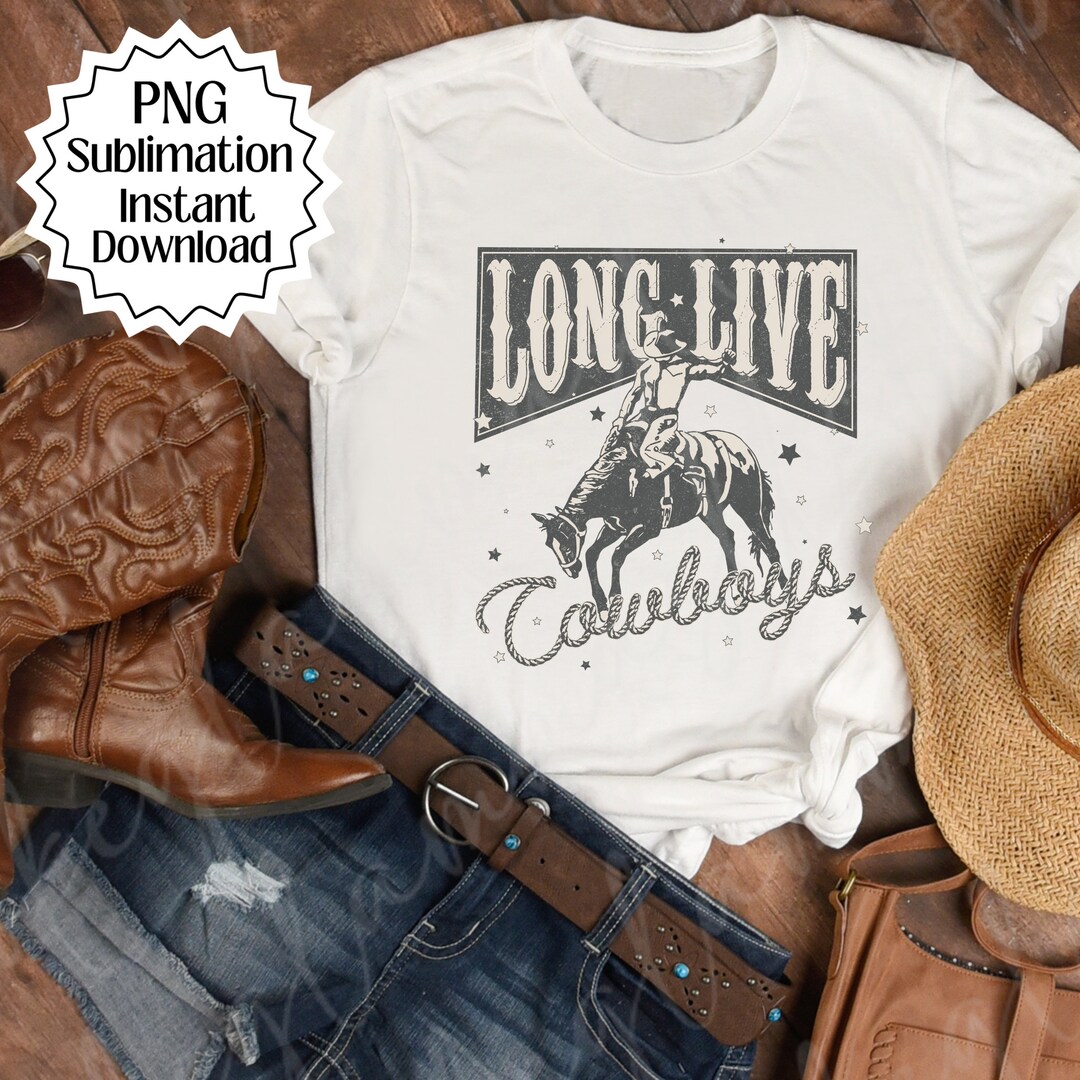 Long Live Cowboys PNG, Vintage Western Sweatshirt, Vintage Cowboy ...