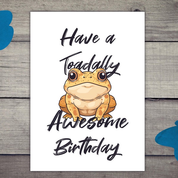 Printable Birthday Card Have a Toadally Awesome Birthday Digital ...