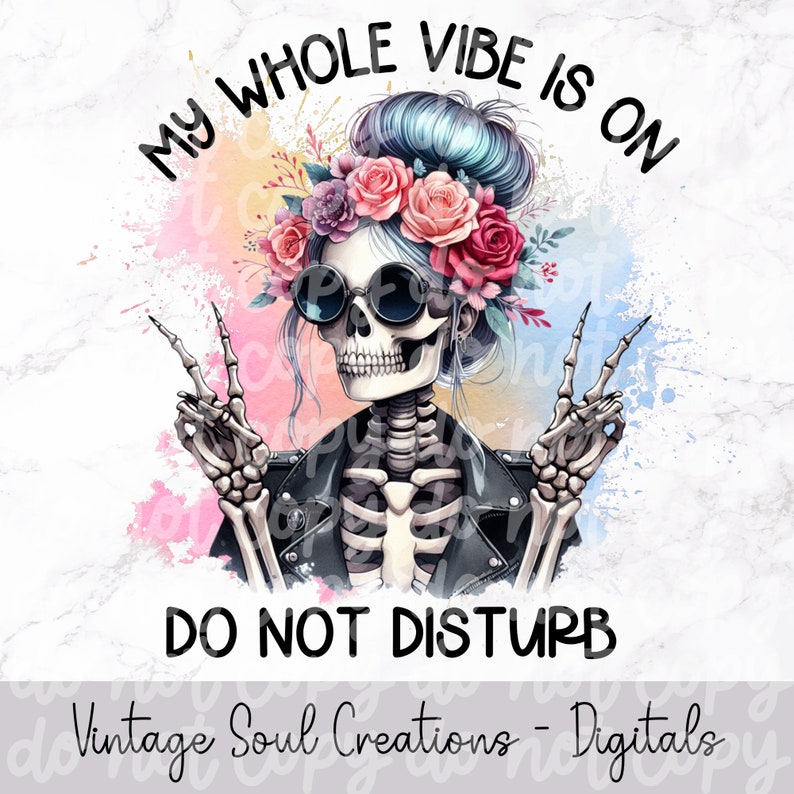 My Whole Vibe is on Do Not Disturb PNG, Digital Download, Sublimation ...