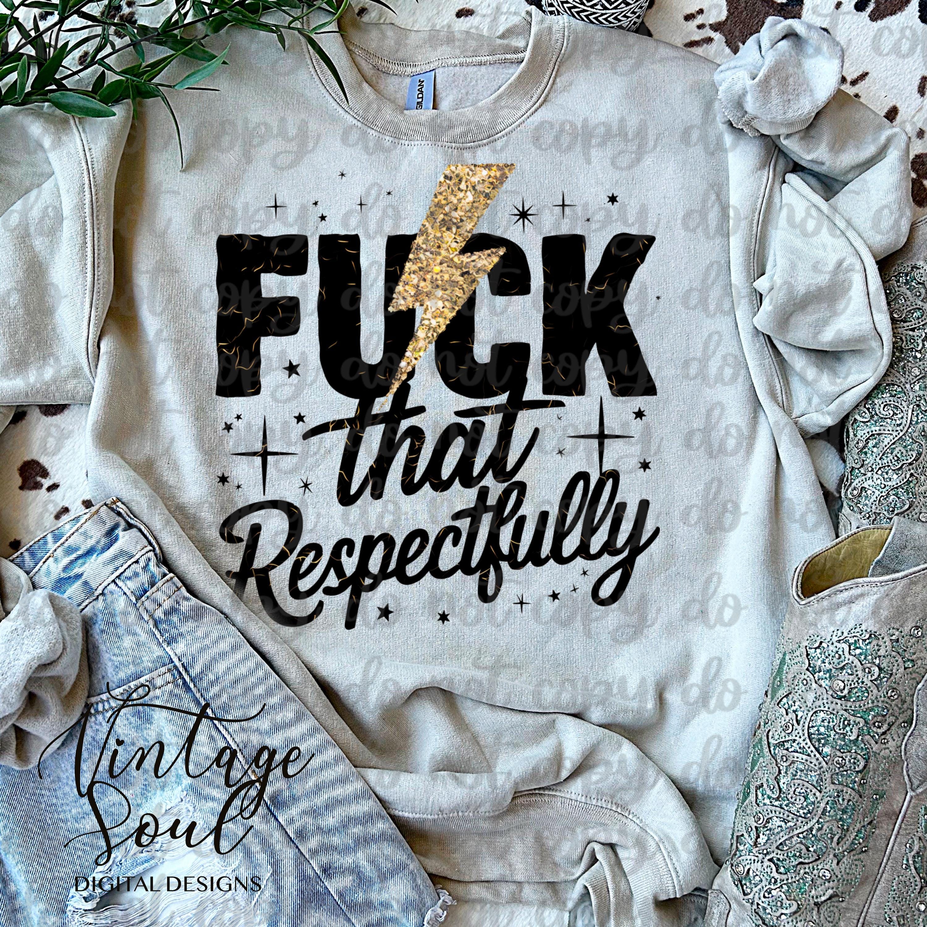 F That Respecfully PNG DTF UVDTF - Etsy
