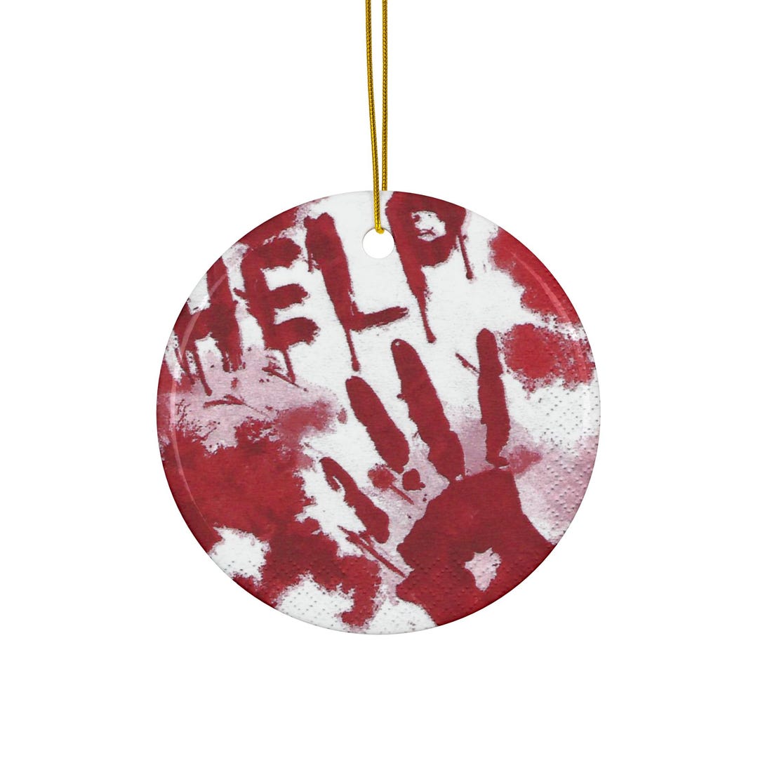 Bloody Help and Handprint Halloween Christmas Ceramic Ornament, 4 ...