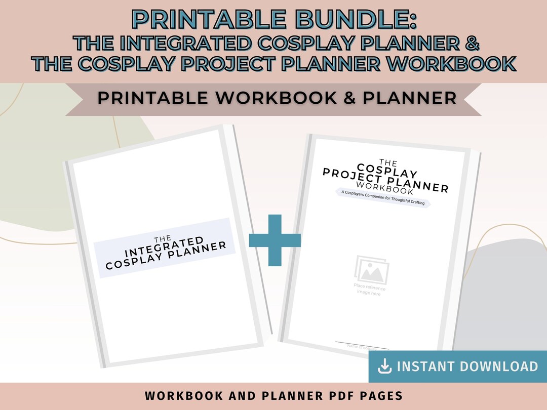 PRINTABLE BUNDLE: the Integrated Cosplay Planner & the Cosplay Project ...