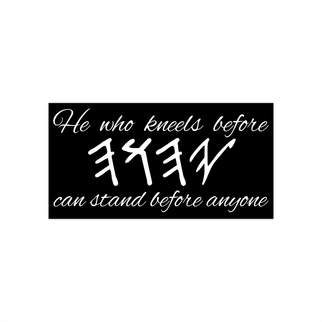 Paleo Hebrew Kneel Before YHWH, YHUH, YAHUAH Bumper Sticker Decal (just ...