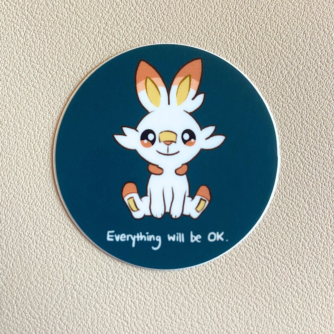 Everything Will Be OK Sticker | Cute Scorbunny Vinyl Matte or Glossy ...