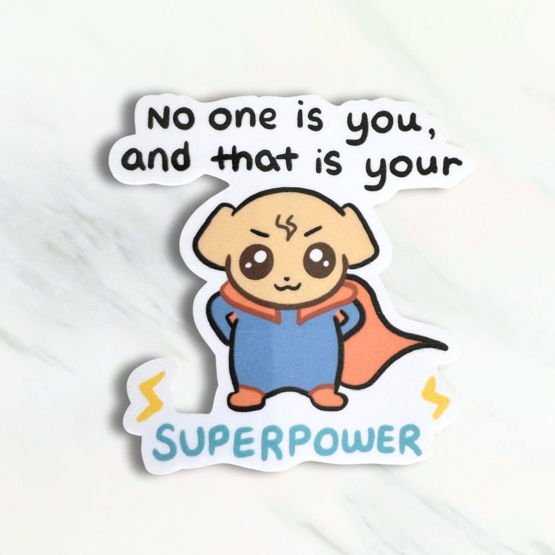 Superpower Superman Dog Sticker｜no One is You and That is Your Power ...