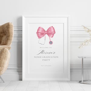 Editable Nurse Graduation Party Welcome Sign, Pink Bow Nurse Graduation ...