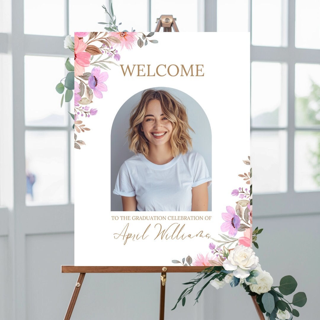 Custom Graduation Welcome Sign With Photo | Wildflower Grad Party Sign ...