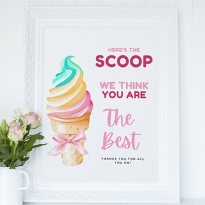 Here's the Scoop You're Awesome Sign, Ice Cream Sign Teacher and Staff ...