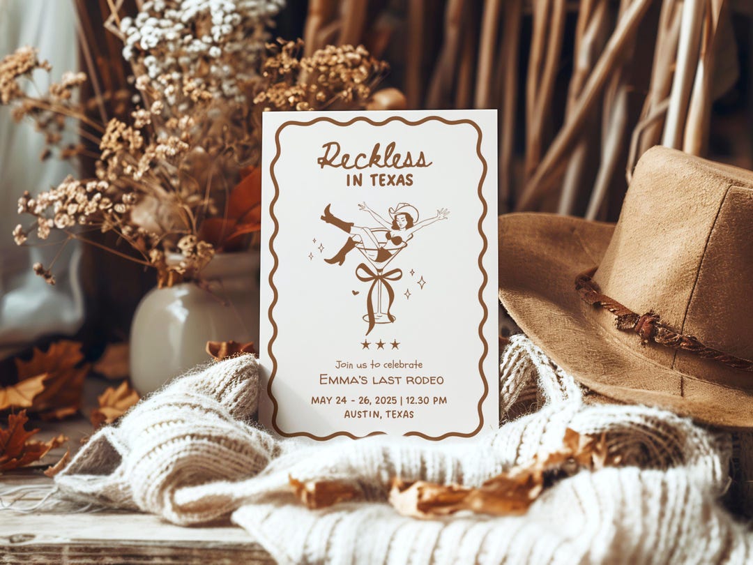 Editable Reckless in Texas Bachelorette Party Invitation, Texas ...