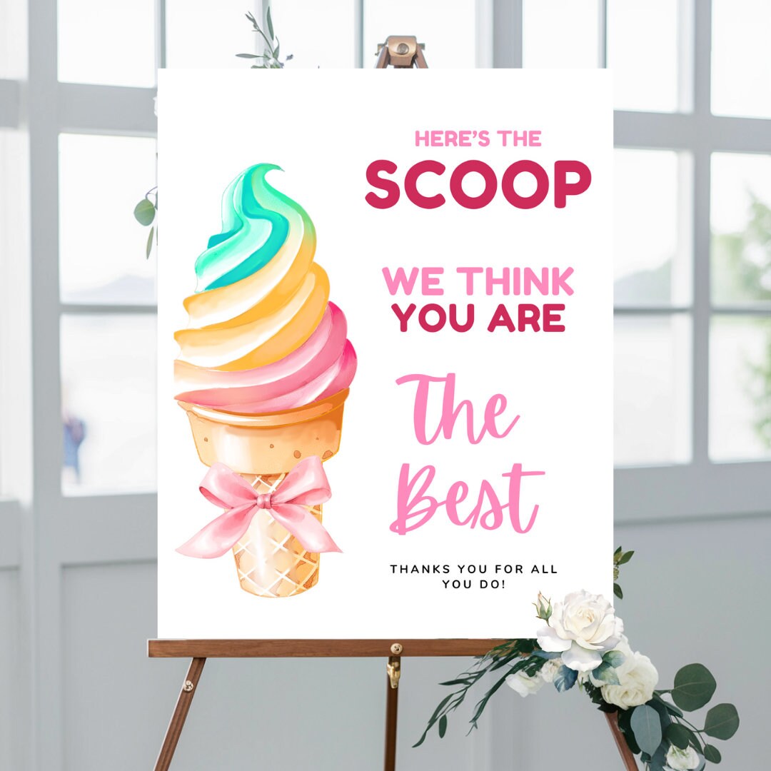 Here's the Scoop You're Awesome Sign, Ice Cream Sign Teacher and Staff ...