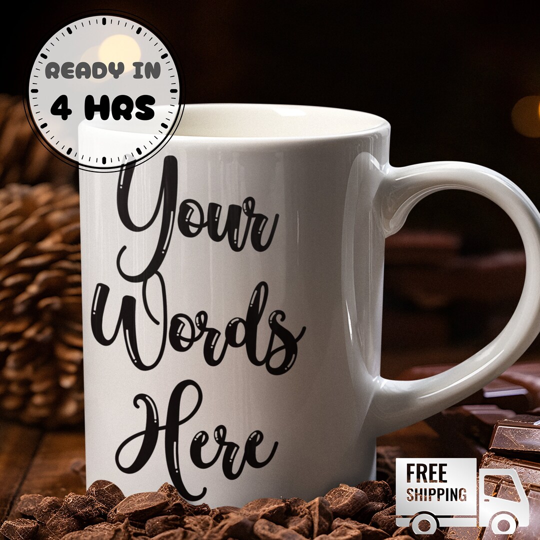 Personalized Mug With Text, Custom Text Mug, Mug With Own Text, Create ...