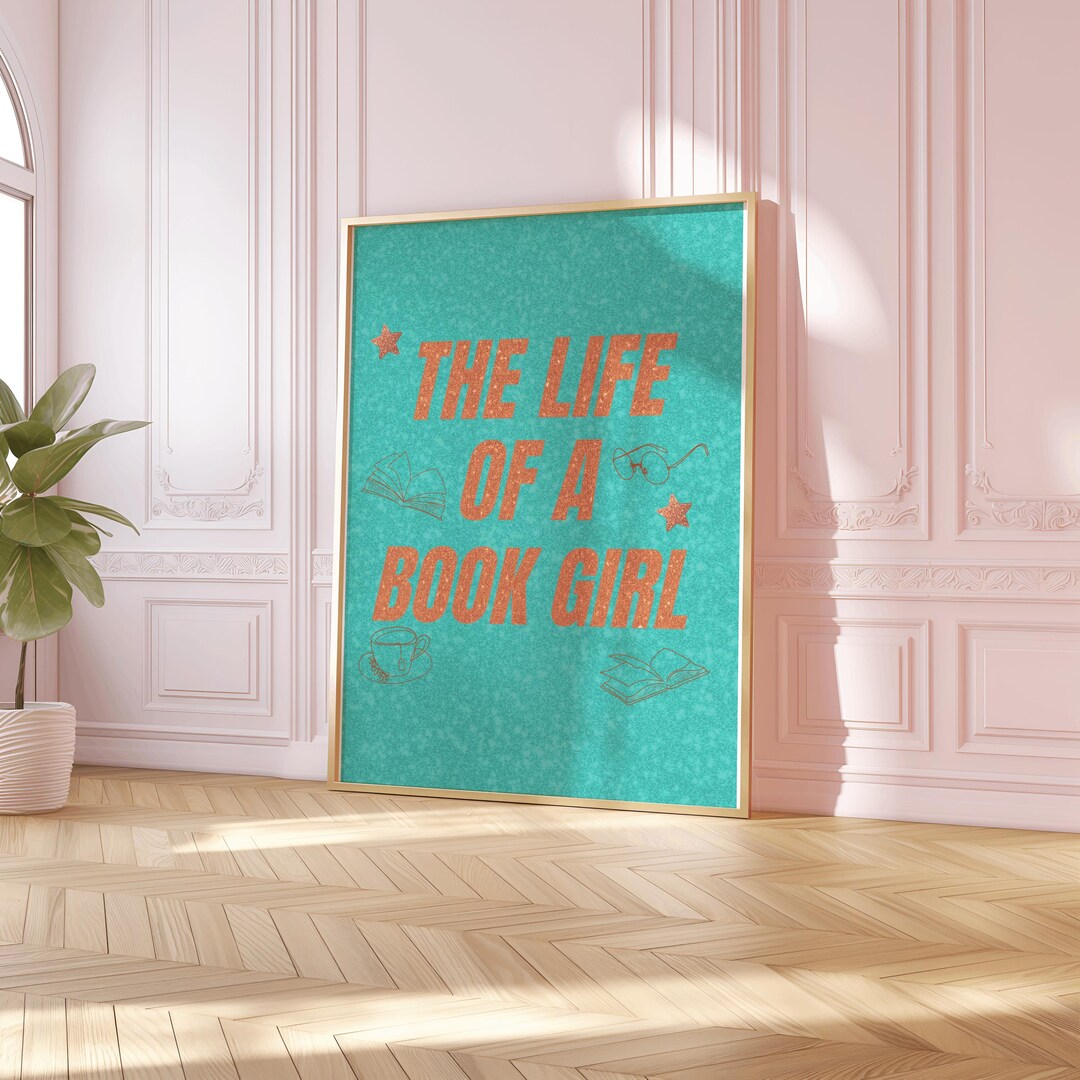 The Life of A Book Girl Digital Art Print | Literary Girl Wall Art ...