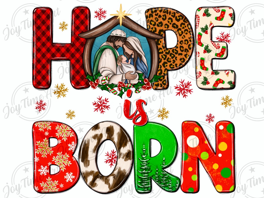 Hope is Born PNG True Story Christmas Christian Christmas - Etsy