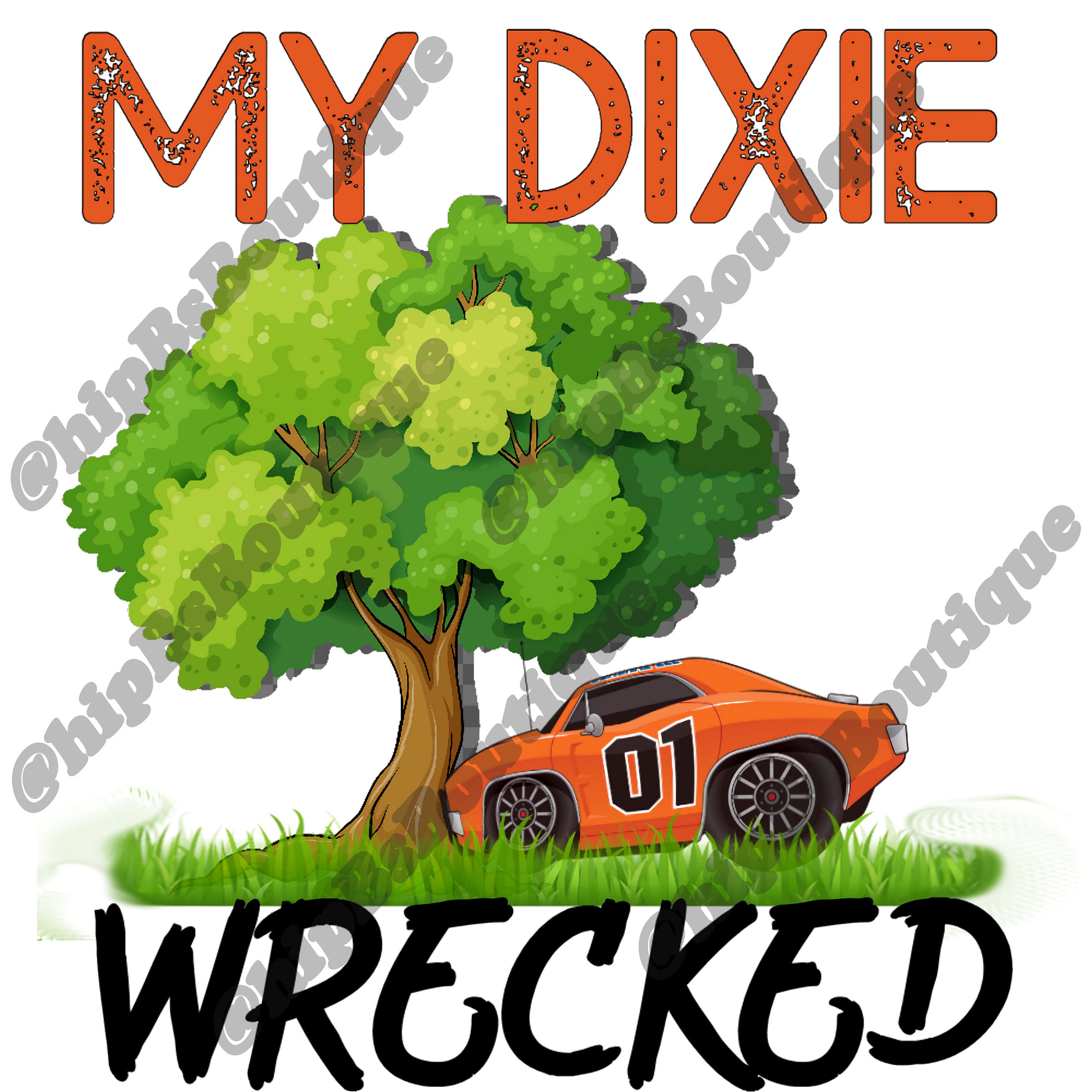 Dixie Wrecked PNG Graphic Adult Humor Intrugue Prepositional Phrase - Etsy