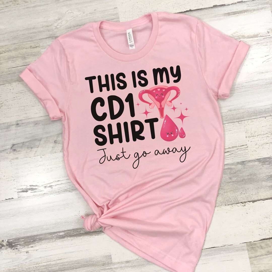 This is My CD1 Shirt, Funny TTC Journey Infertility IVF Shirt ...