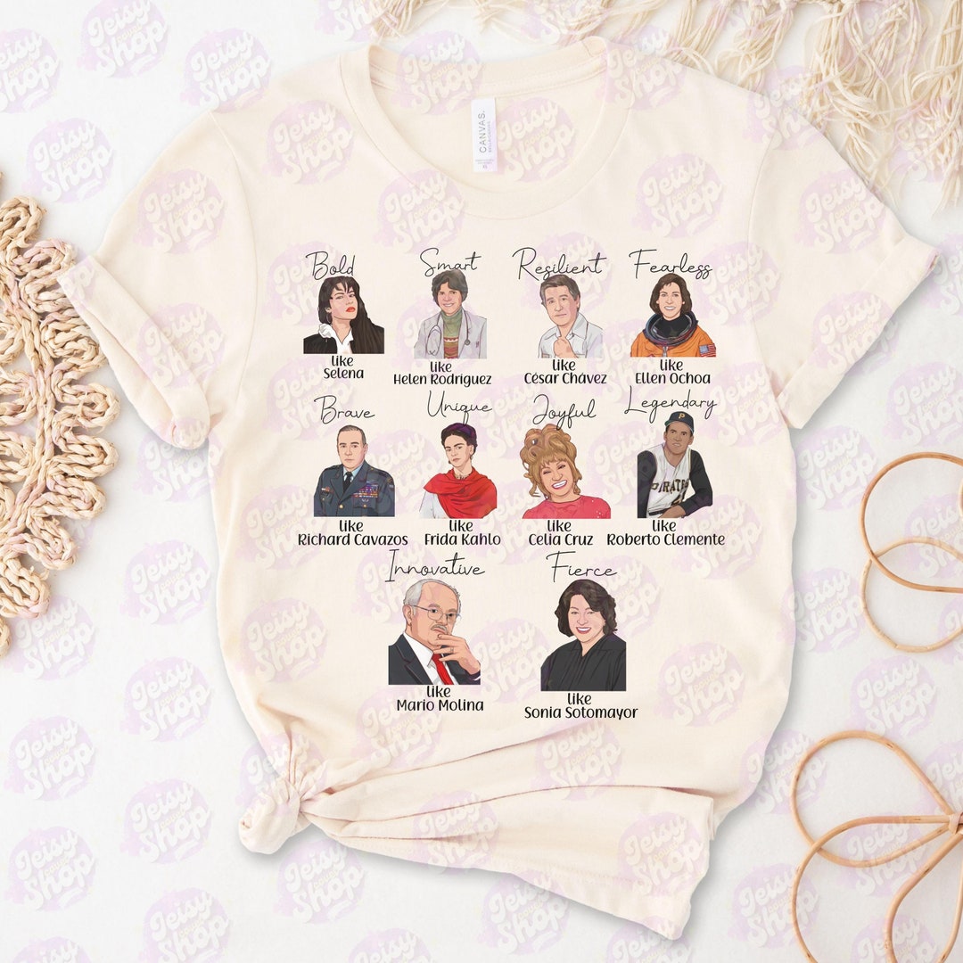 Hispanic Legends Leaders Heroes Shirt, Hispanic Heritage Day Month ...