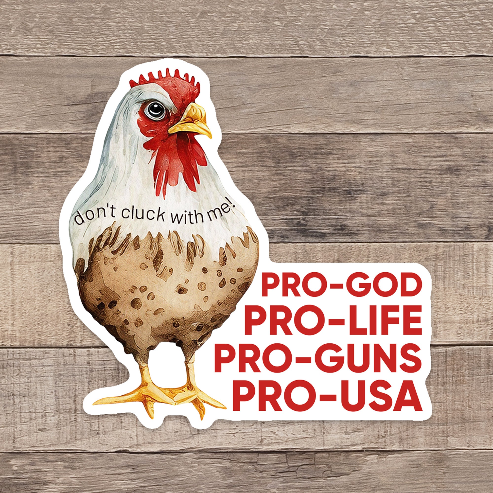 Pro-god Pro-life Pro-guns Pro-usa Chicken Sticker - Etsy