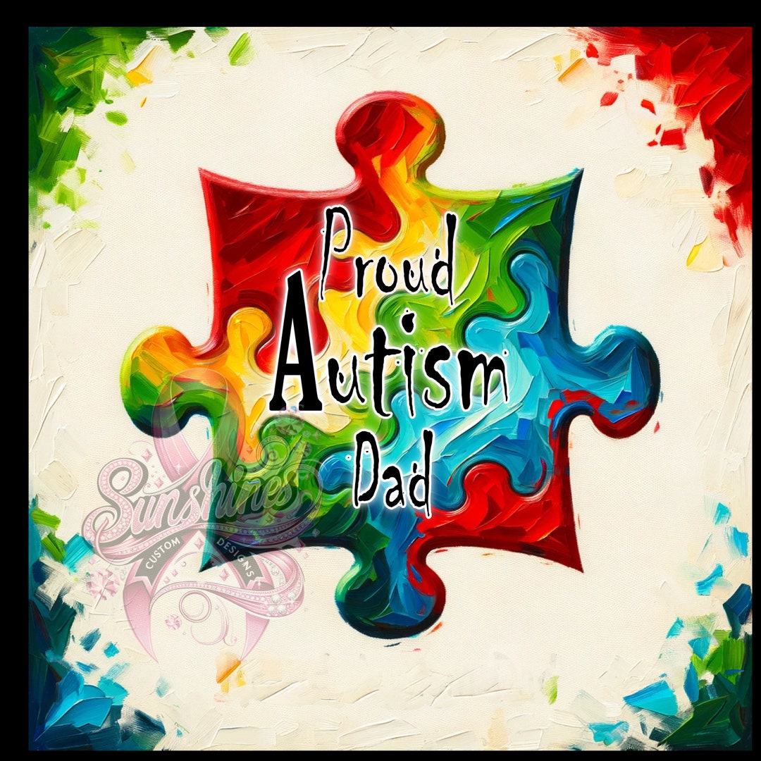 Proud Autism Dad, Png Sublimation Design Autism Awareness Digital ...
