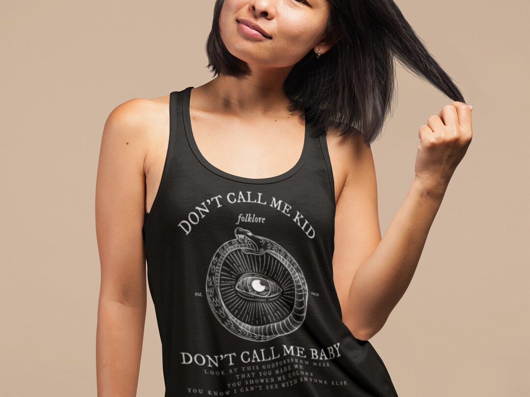 Don't Call Me Kid Don't Call Me Baby From Illicit Affairs Folklore ...