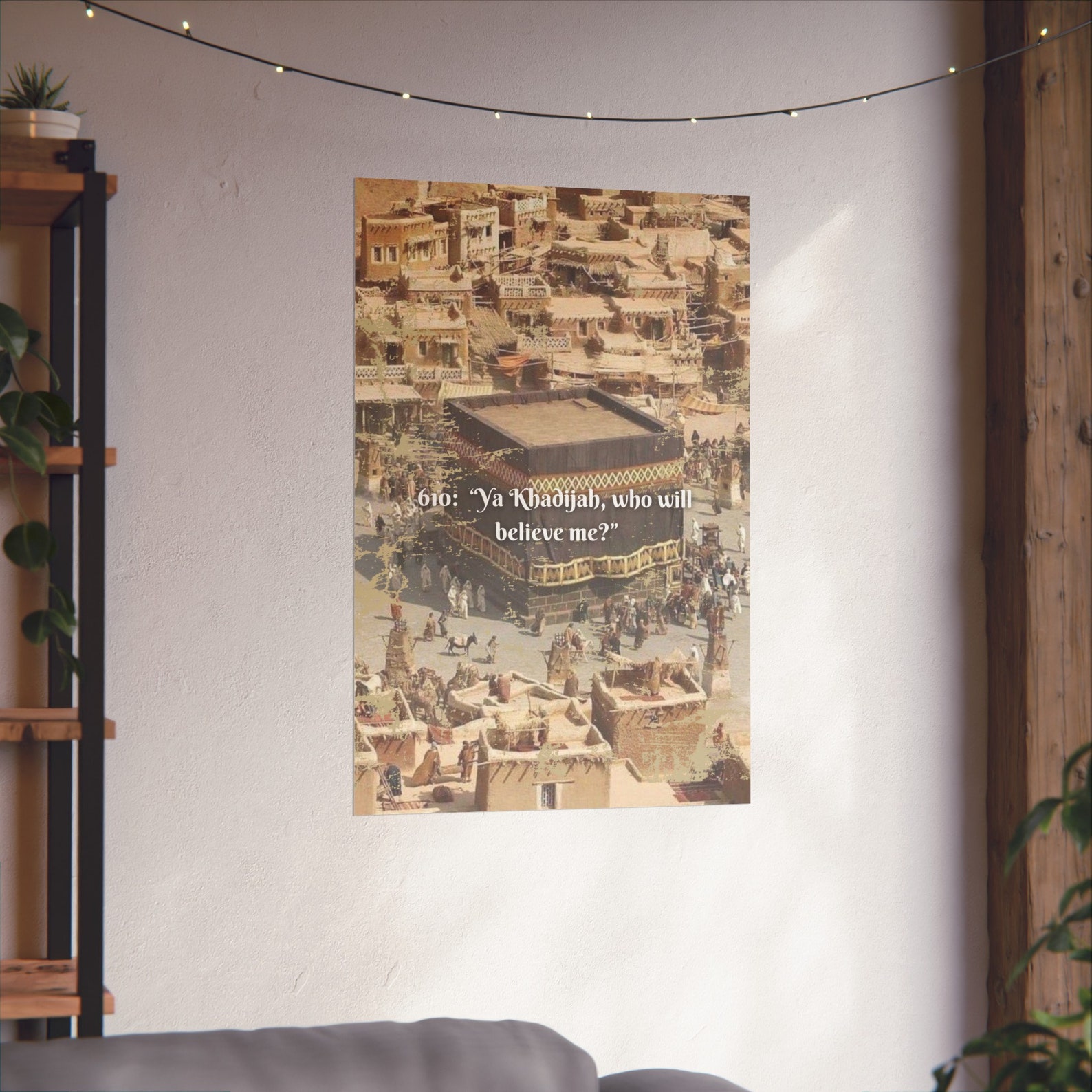 Vintage Mecca Islamic Poster 610: Ya Khadijah, Who Will Believe Me ...