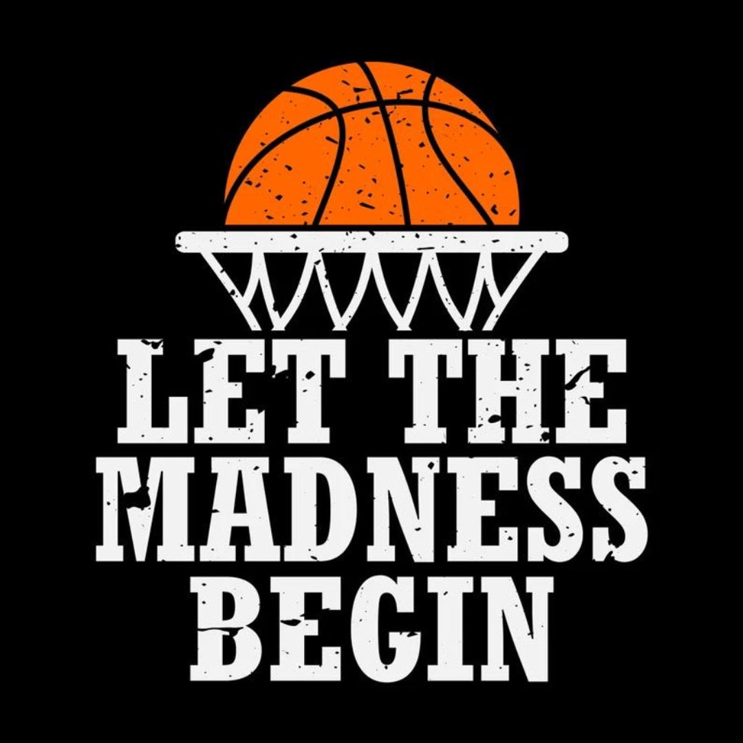 Let the Madness Begin Svg, March Madness SVG, Basketball SVG ...