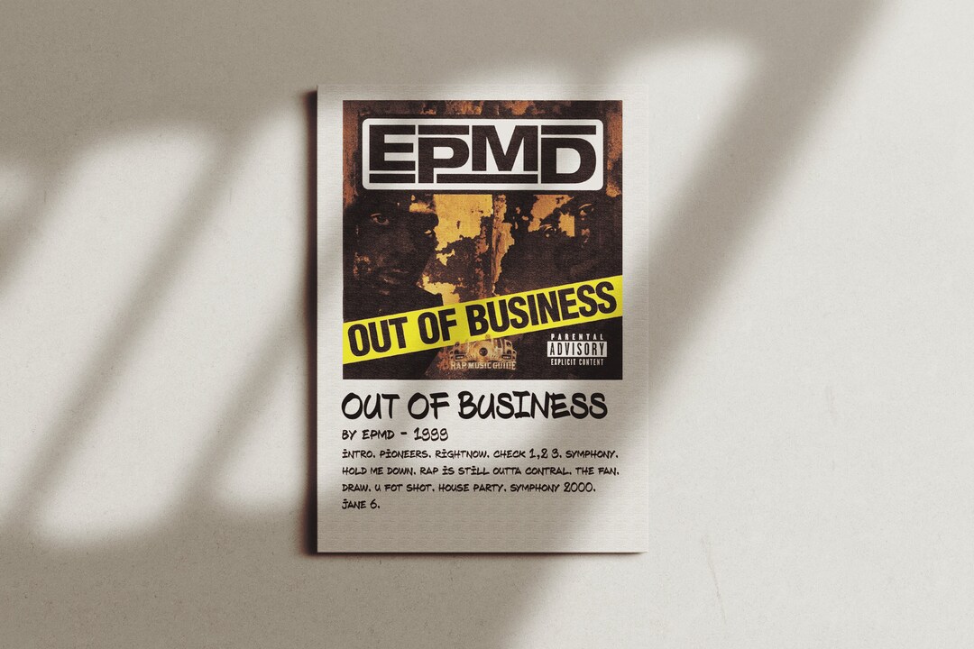 EPMD - Out of Business - 1999 Album Poster | Vintage Rap Decor ...
