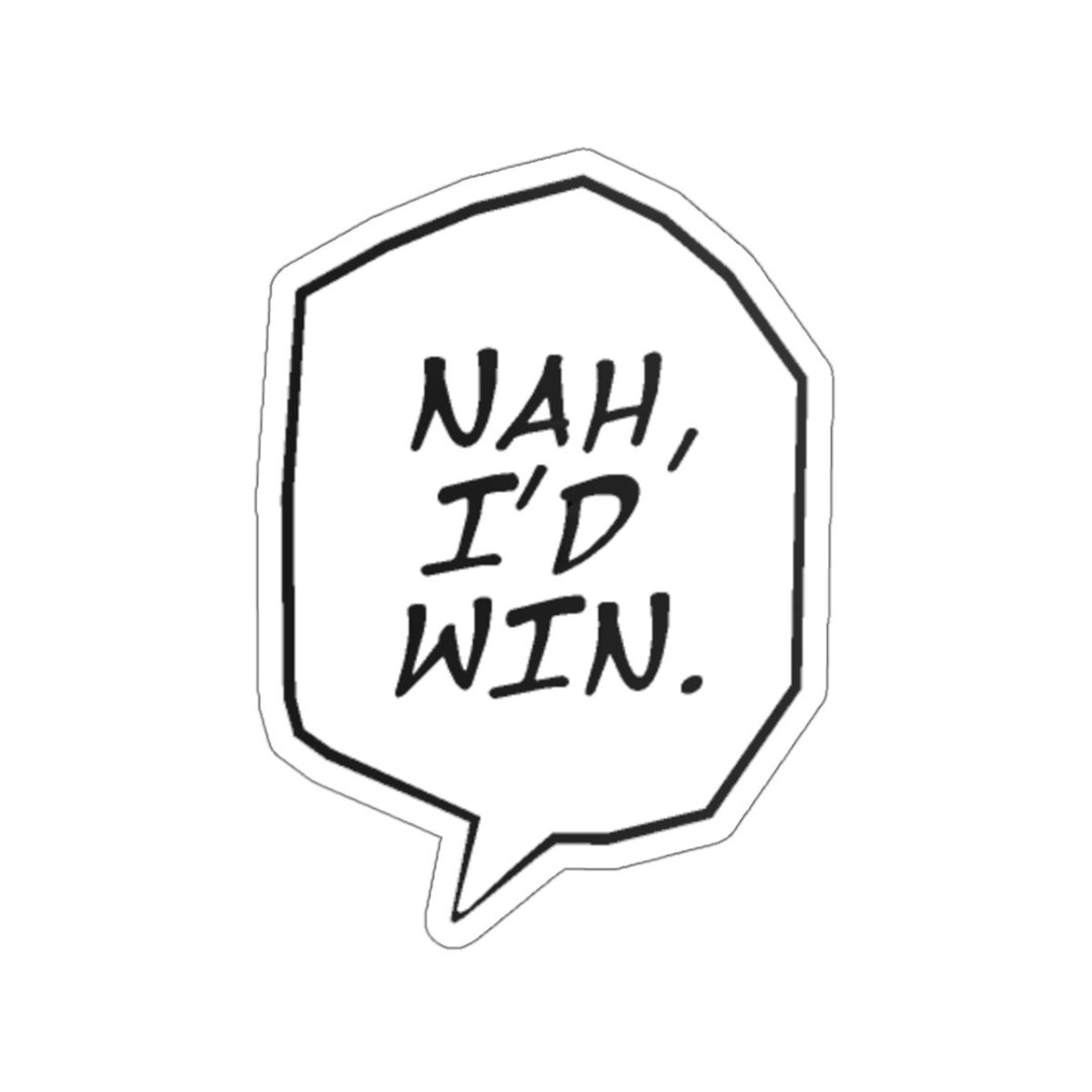Nah, I'd Win. Anime Meme Sticker JJK, Funny - Etsy