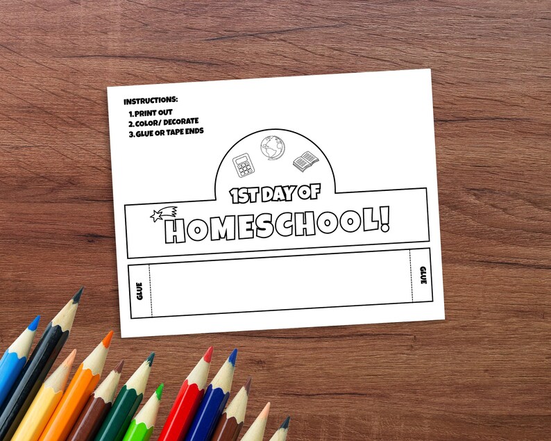 First Day of Homeschool Crown, Printable Coloring Hat for Kids, 1st Day ...